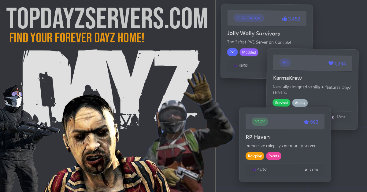 Top DayZ Servers Browser - Best Community & Modded Servers